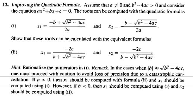 Solved 12. Improving the Quadratic Formula. Assume that a 0 | Chegg.com