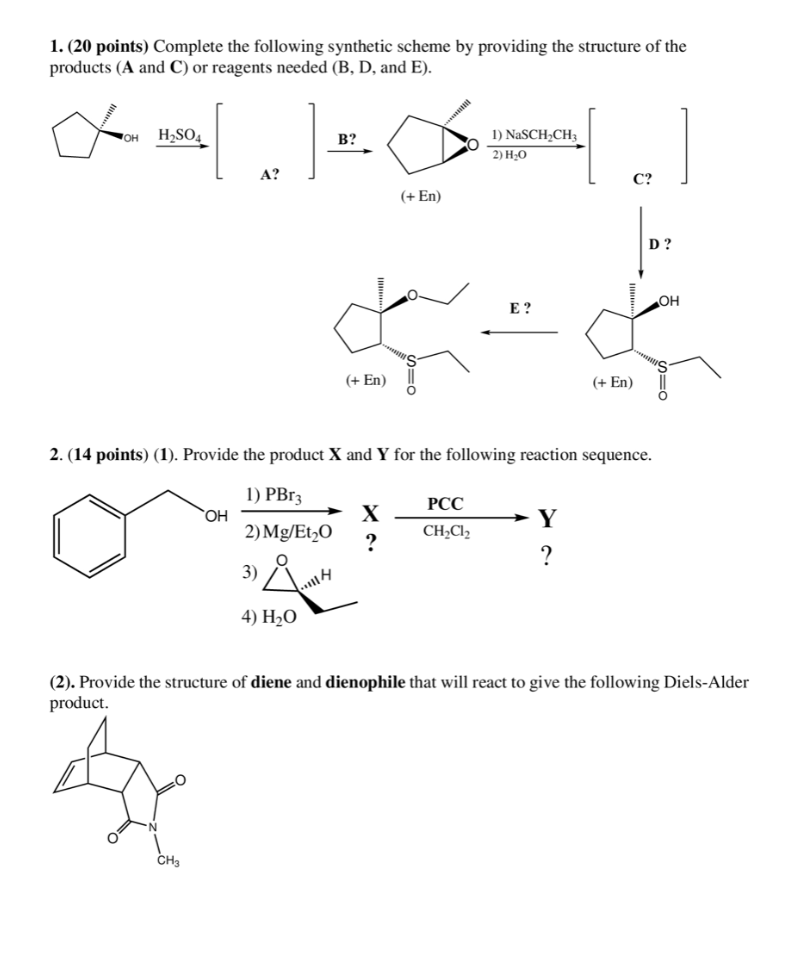 Solved 1. (20 points) Complete the following synthetic | Chegg.com