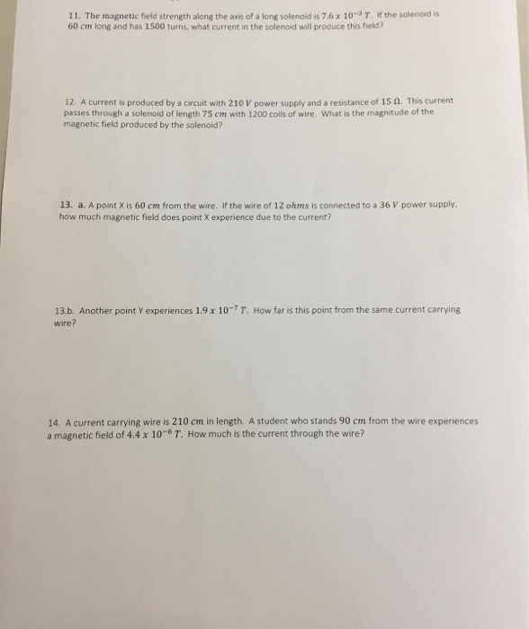 Solved 11. The magnetic field strength along the axis of a | Chegg.com