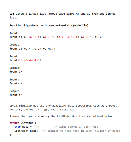 Solved Q3: Given a linked list remove base pairs AT and GC | Chegg.com