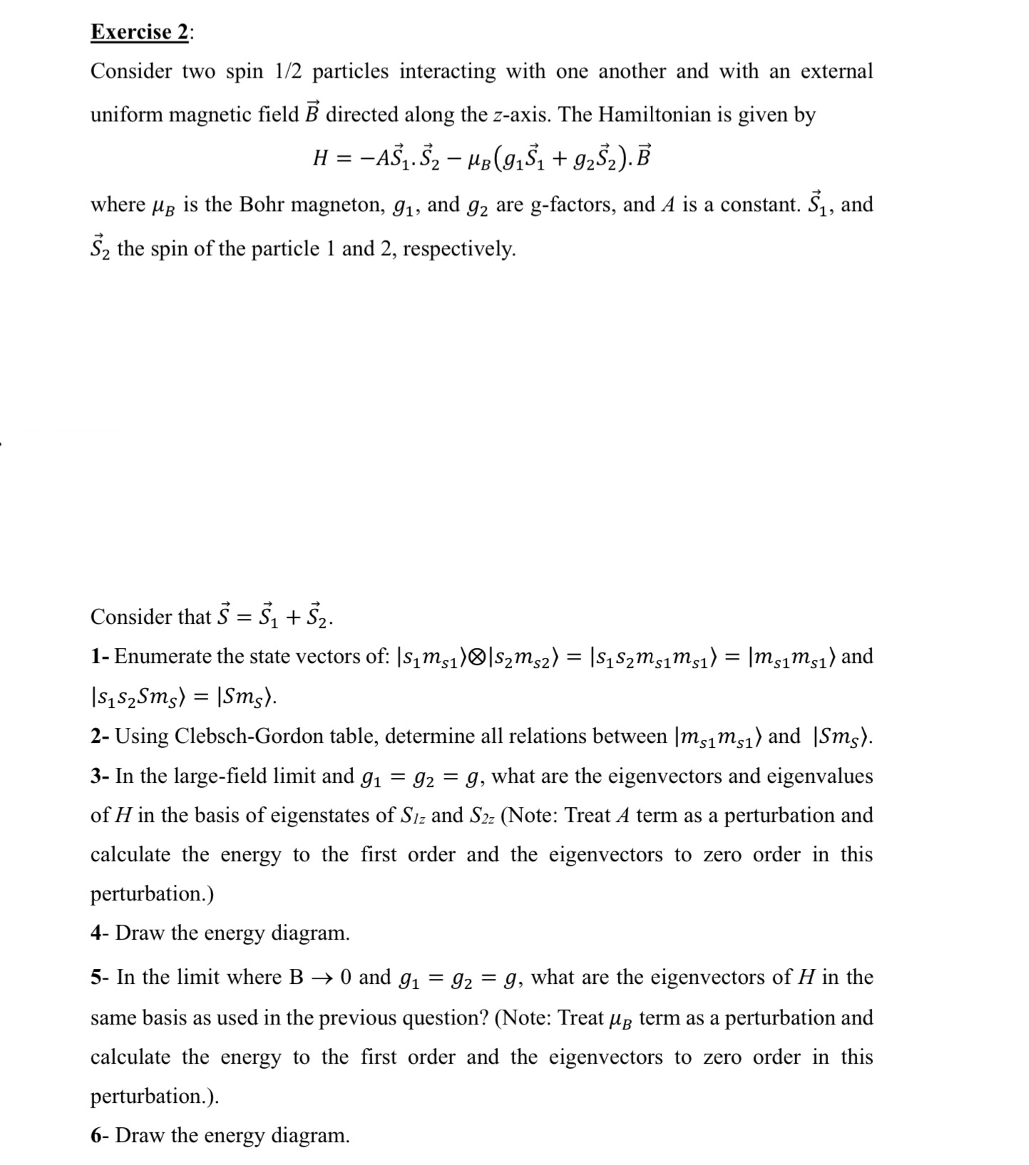 Solved Exercise 2:Consider two spin 12 ﻿particles | Chegg.com