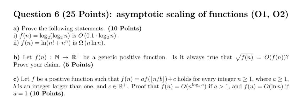 Solved Question 6 (25 Points): asymptotic scaling of | Chegg.com