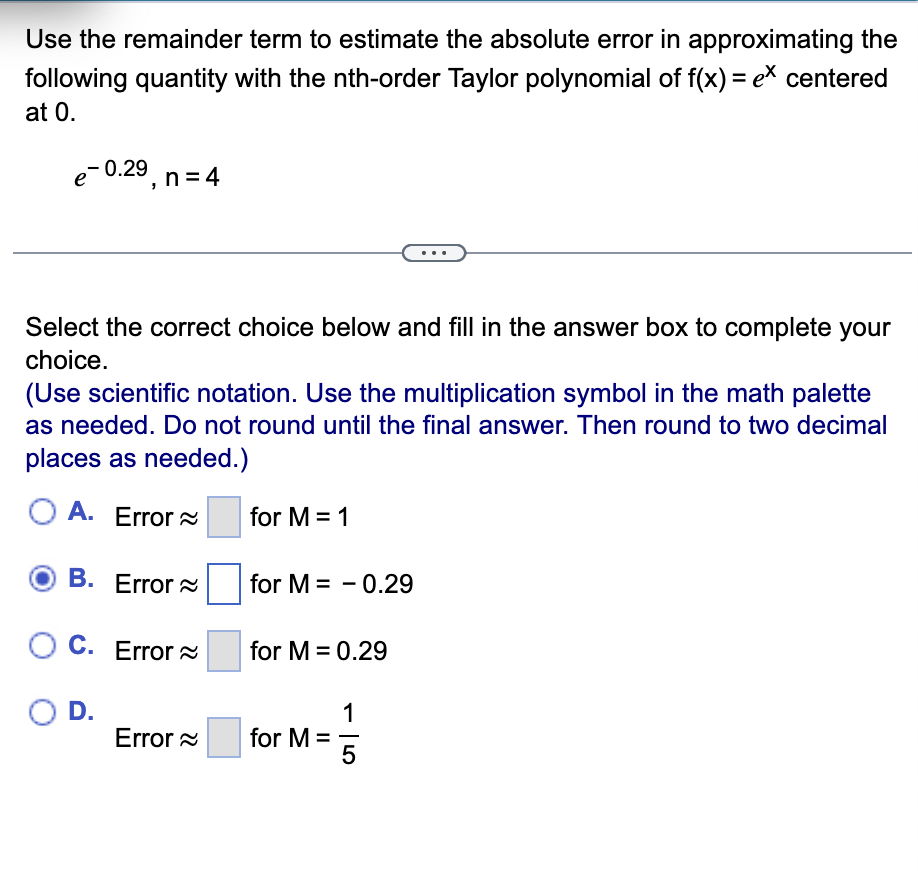Solved Use the remainder term to estimate the absolute error | Chegg.com