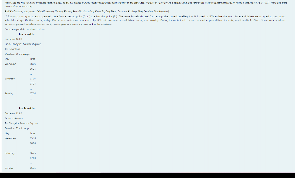 Solved Normalize the following unnormalized relation Show | Chegg.com