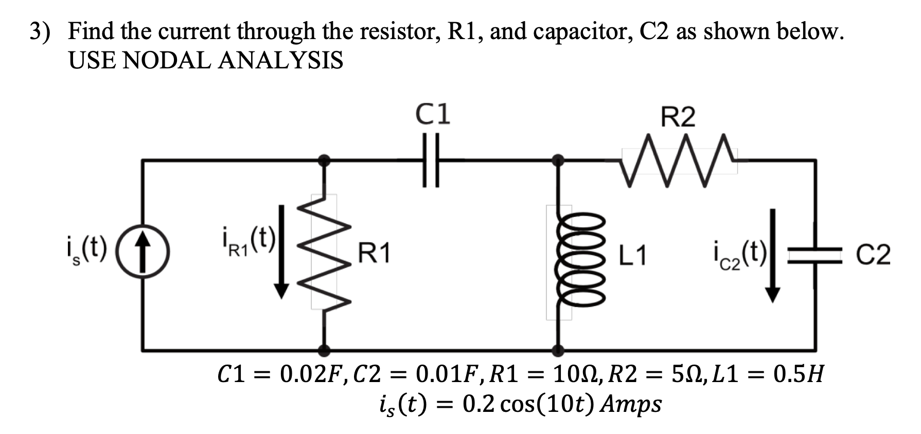 Solved Find the current through the resistor, R1, and | Chegg.com