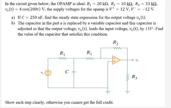 Solved In the circuit given below, the OPAMP is ideal. | Chegg.com