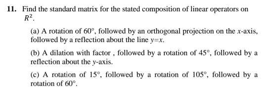 Solved 11. Find the standard matrix for the stated | Chegg.com