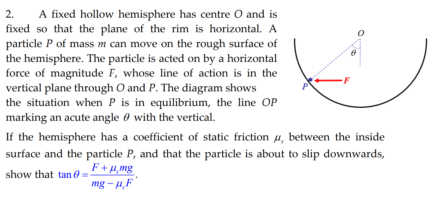 Solved 2. A fixed hollow hemisphere has centre O and is | Chegg.com