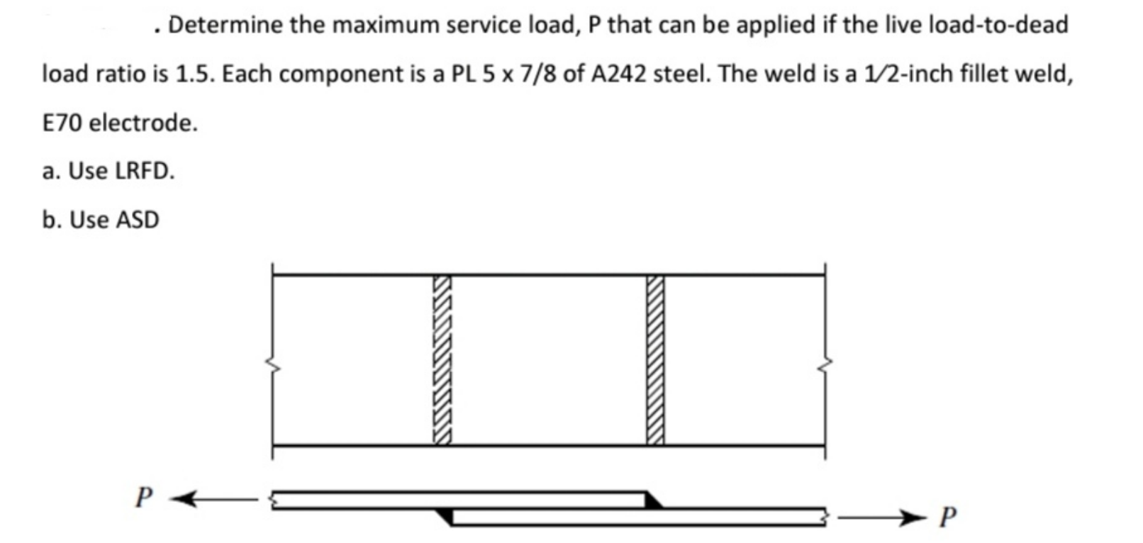 Solved . Determine the maximum service load, P that can be | Chegg.com