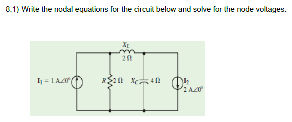 Solved 8.1) Write the nodal equations for the circuit below | Chegg.com