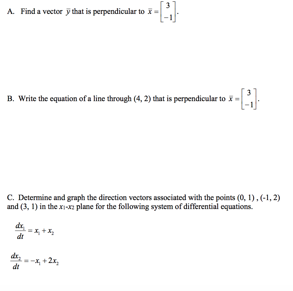 Solved 3 A. Find a vector y that is perpendicular to š = 1 3 | Chegg.com