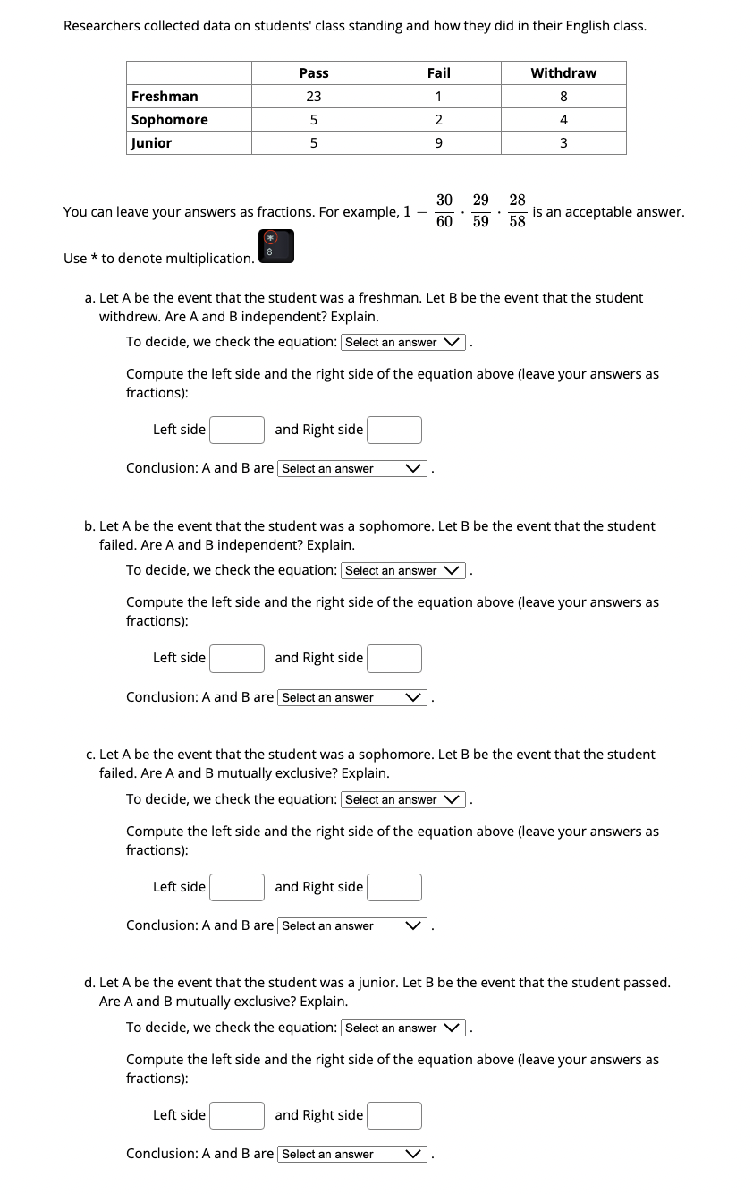 Solved Researchers collected data on students' class | Chegg.com