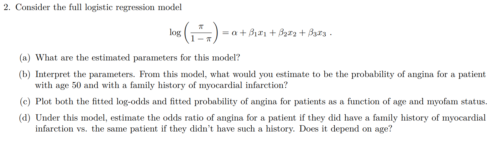 Solved 2. Consider the full logistic regression model | Chegg.com