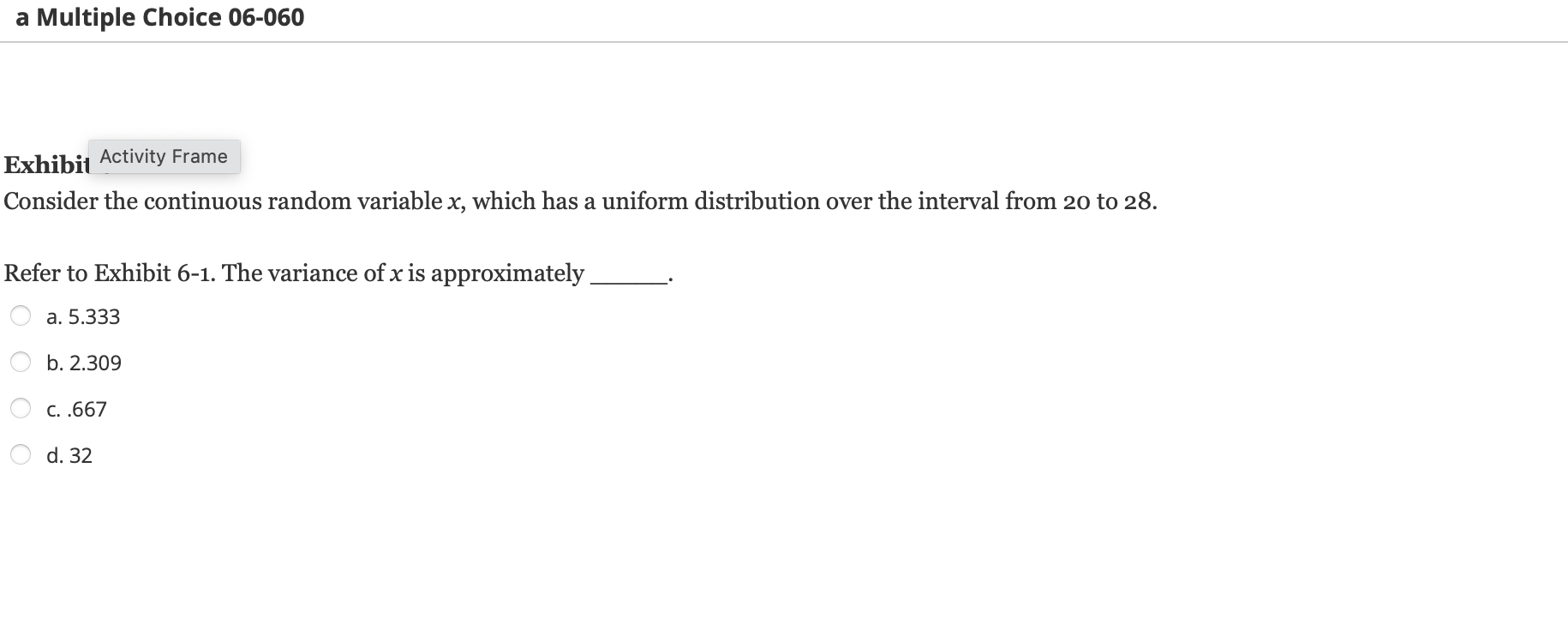 Solved ExhibitActivity FrameConsider the continuous random | Chegg.com
