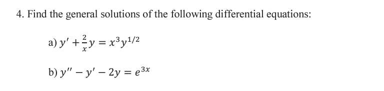 Solved Find the general solutions of ﻿the following | Chegg.com