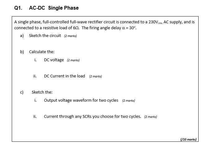 Solved Q1. AC-DC Single Phase A single phase, | Chegg.com