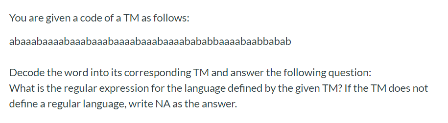 Solved You are given a code of a TM as follows: | Chegg.com