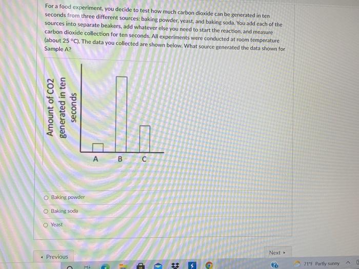 Solved For a food experiment, you decide to test how much | Chegg.com
