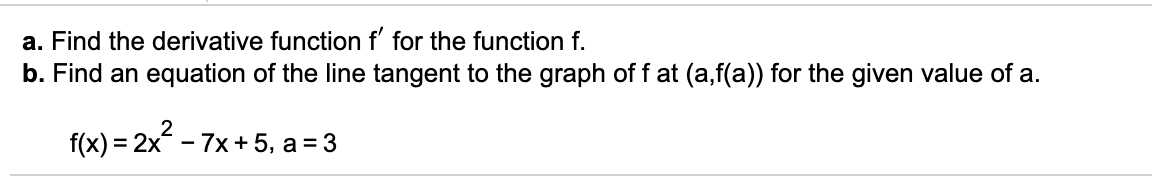 Solved a. For the function and point below, find f'(a). b. | Chegg.com
