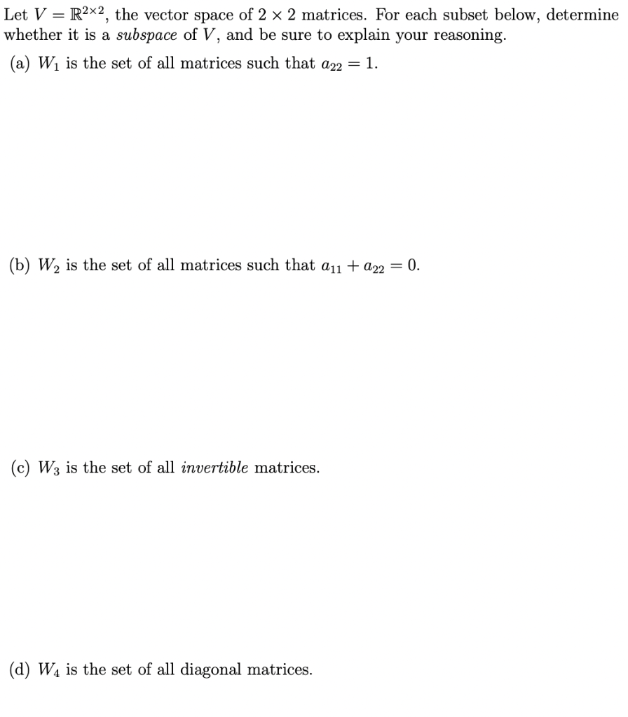 Solved Let V = R2x2, the vector space of 2 x 2 matrices. For | Chegg.com
