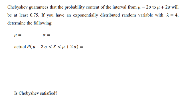 Solved Chebyshev guarantees that the probability content of | Chegg.com