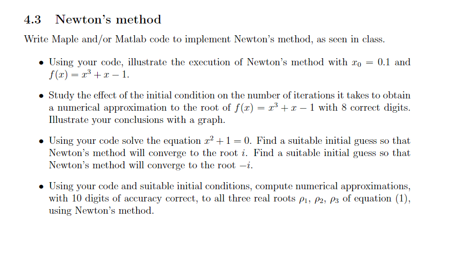 Solved 4.3 ﻿Newton's methodWrite Maple and/or Matlab code to | Chegg.com