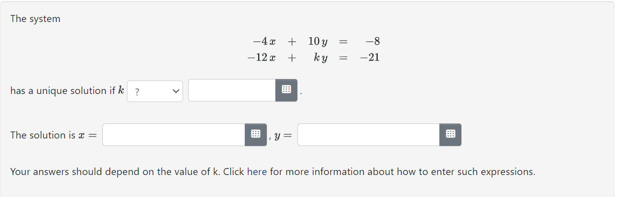 Solved The system-4x+10y=-8-12x+ky=-21has a unique solution | Chegg.com