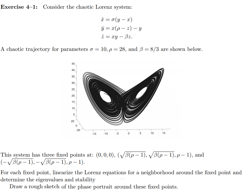 Exercise 4-1: Consider the chaotic Lorenz system 10, | Chegg.com