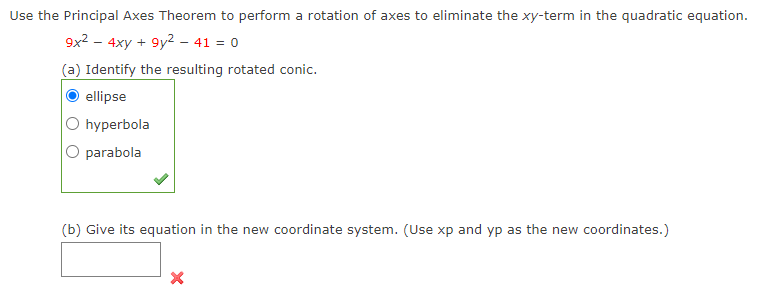 Solved Use the Principal Axes Theorem to perform a rotation | Chegg.com