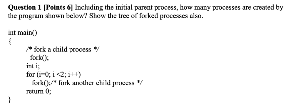 Solved Question 1 [Points 6] Including the initial parent | Chegg.com