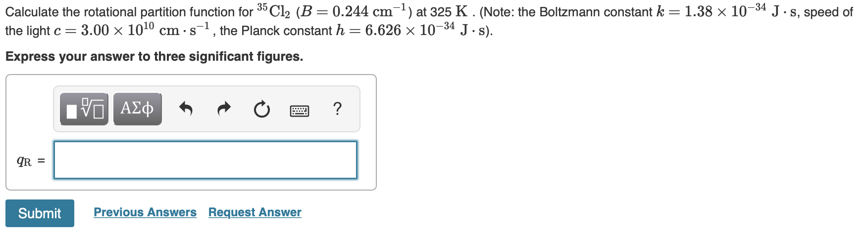 Solved Calculate the rotational partition function for 35 | Chegg.com