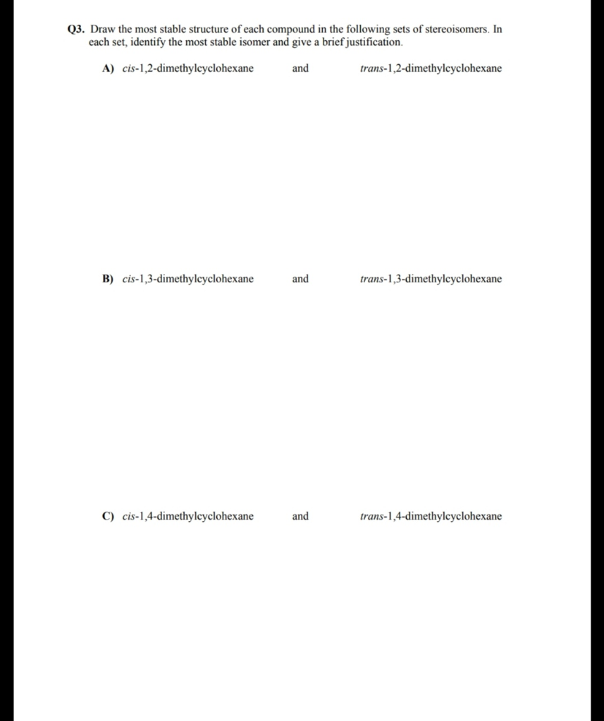 Solved Q3. Draw the most stable structure of each compound | Chegg.com