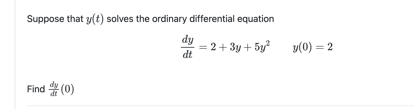 Solved Suppose that y(t) solves the ordinary differential | Chegg.com Solved Suppose that y(t) solves the ordinary differential | Chegg.com