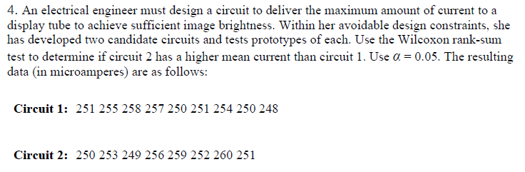 Solved 4. An electrical engineer must design a circuit to | Chegg.com
