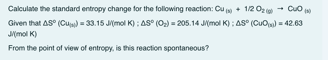 Solved Calculate the standard entropy change for the | Chegg.com