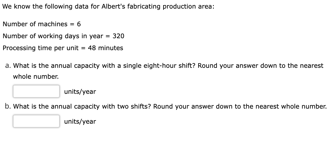 we-know-the-following-data-for-albert-s-fabricating-chegg