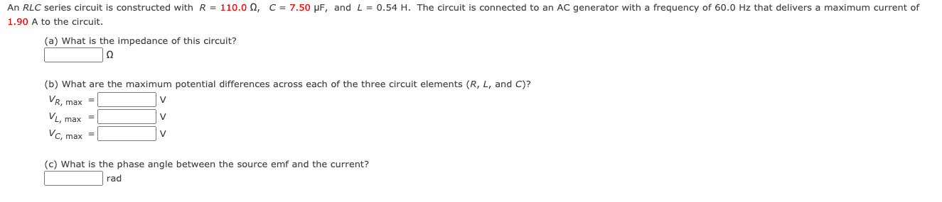 Solved An RLC series circuit is constructed with R = 110.0 | Chegg.com