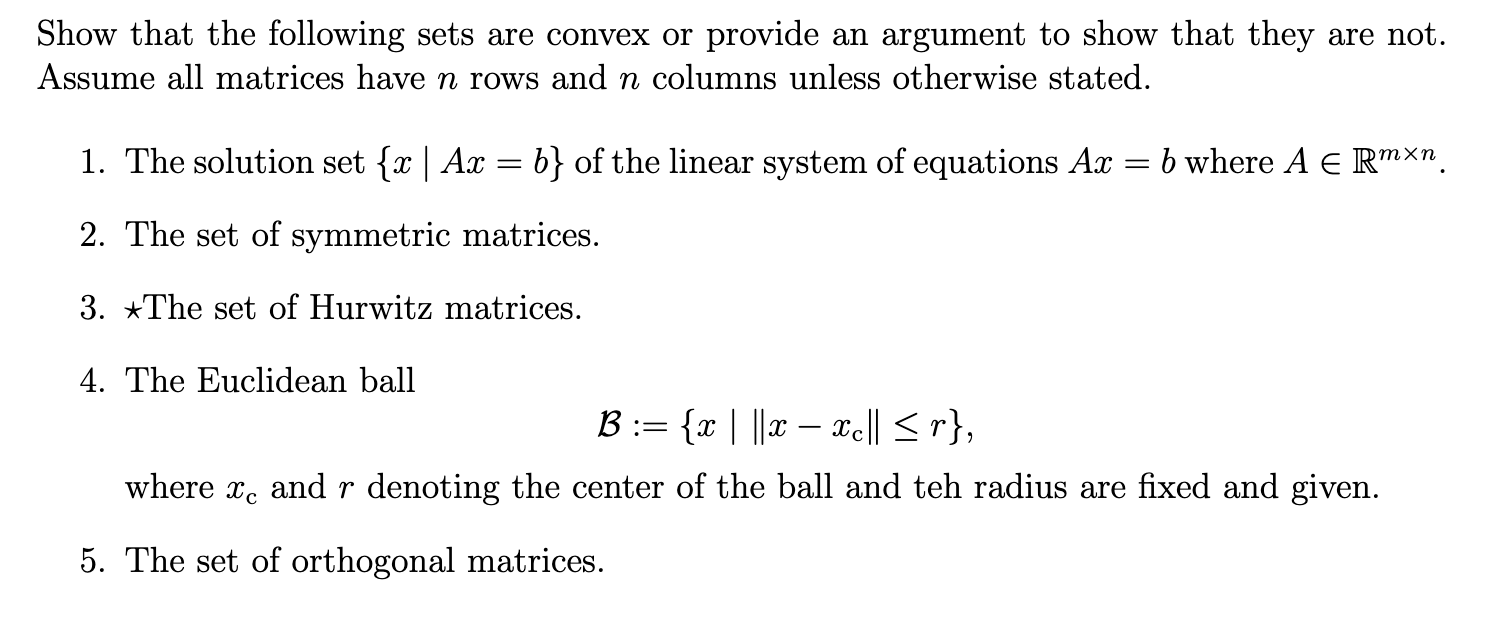 Solved Show that the following sets are convex or provide an | Chegg.com