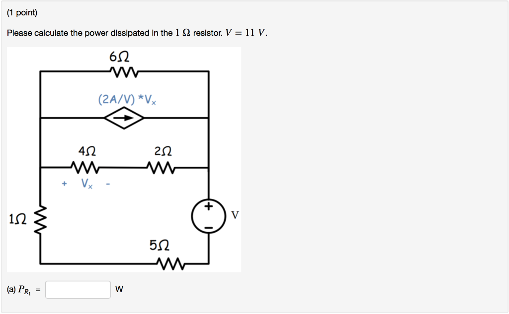 Solved (1 point) Please calculate the power dissipated in | Chegg.com