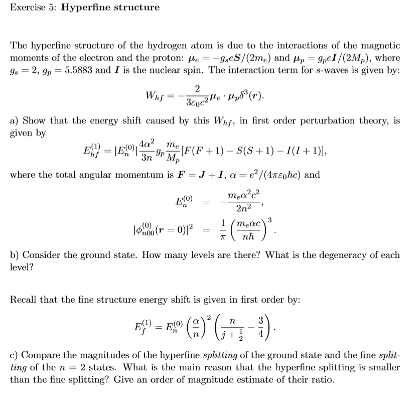 Solved Exercise 5: Hyperfine structure The hyperfine | Chegg.com