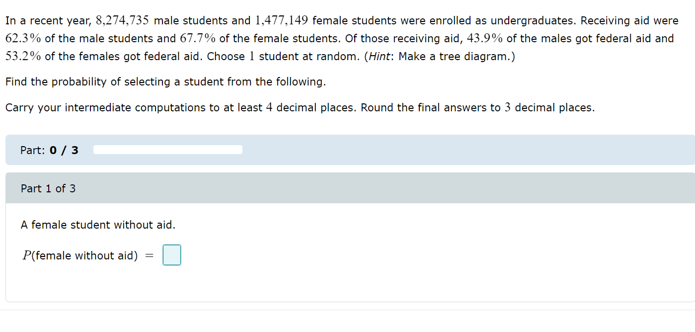 Solved In a recent year, 8,274,735 male students and | Chegg.com