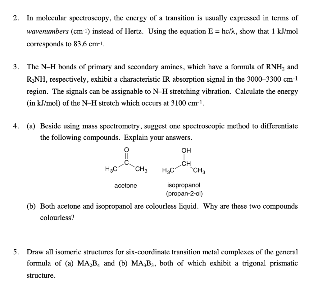 Solved 2. In molecular spectroscopy, the energy of a | Chegg.com