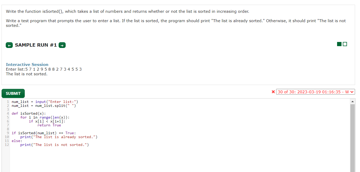 Solved Write the function isSorted(), which takes a list of | Chegg.com