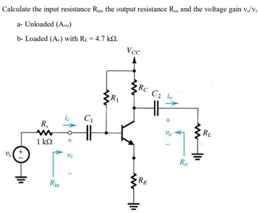 Solved Calculate the input resistance Rin, the output | Chegg.com