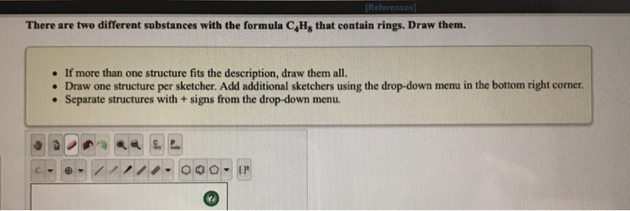 Solved There are two different substances with the formula | Chegg.com