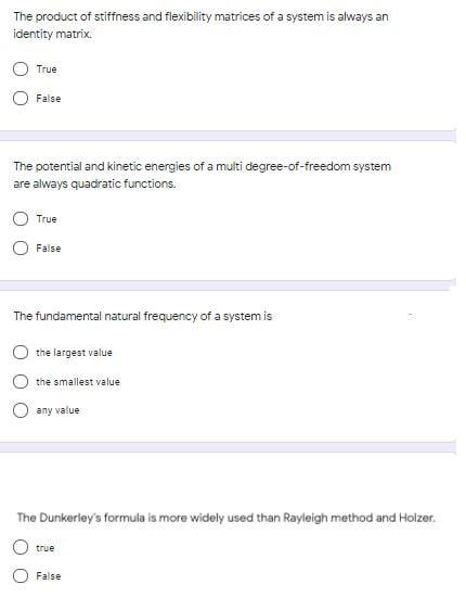 Solved The product of stiffness and flexibility matrices of | Chegg.com