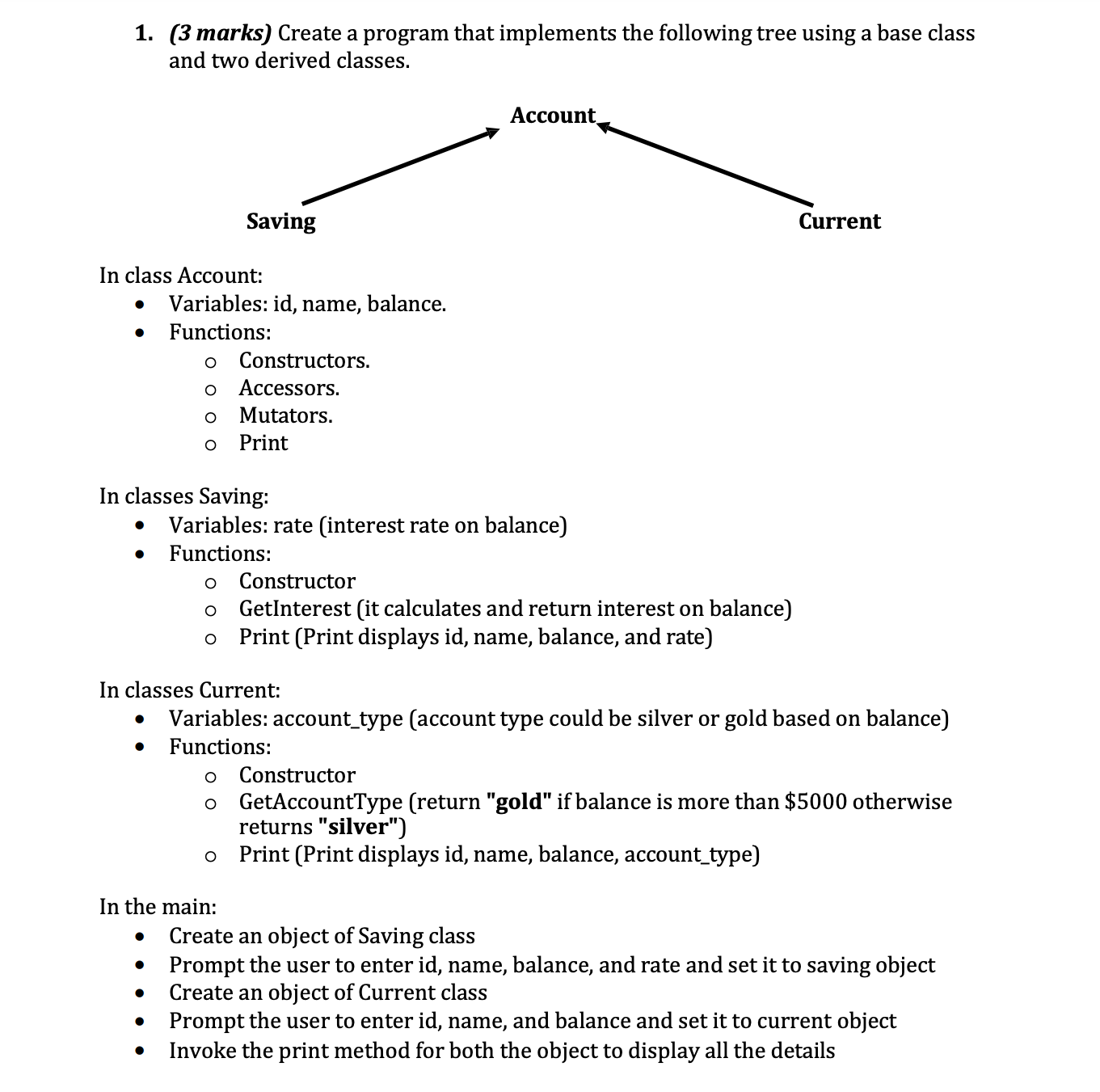 Solved 1. (3 marks) Create a program that implements the | Chegg.com