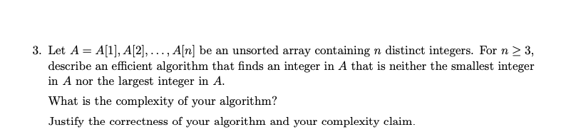 Solved 3. Let A = A[1], A[2], ..., A[n] be an unsorted array | Chegg.com