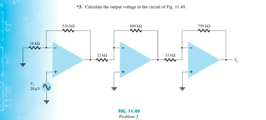 Solved 3. Calculate the output voltage in the circuit of | Chegg.com