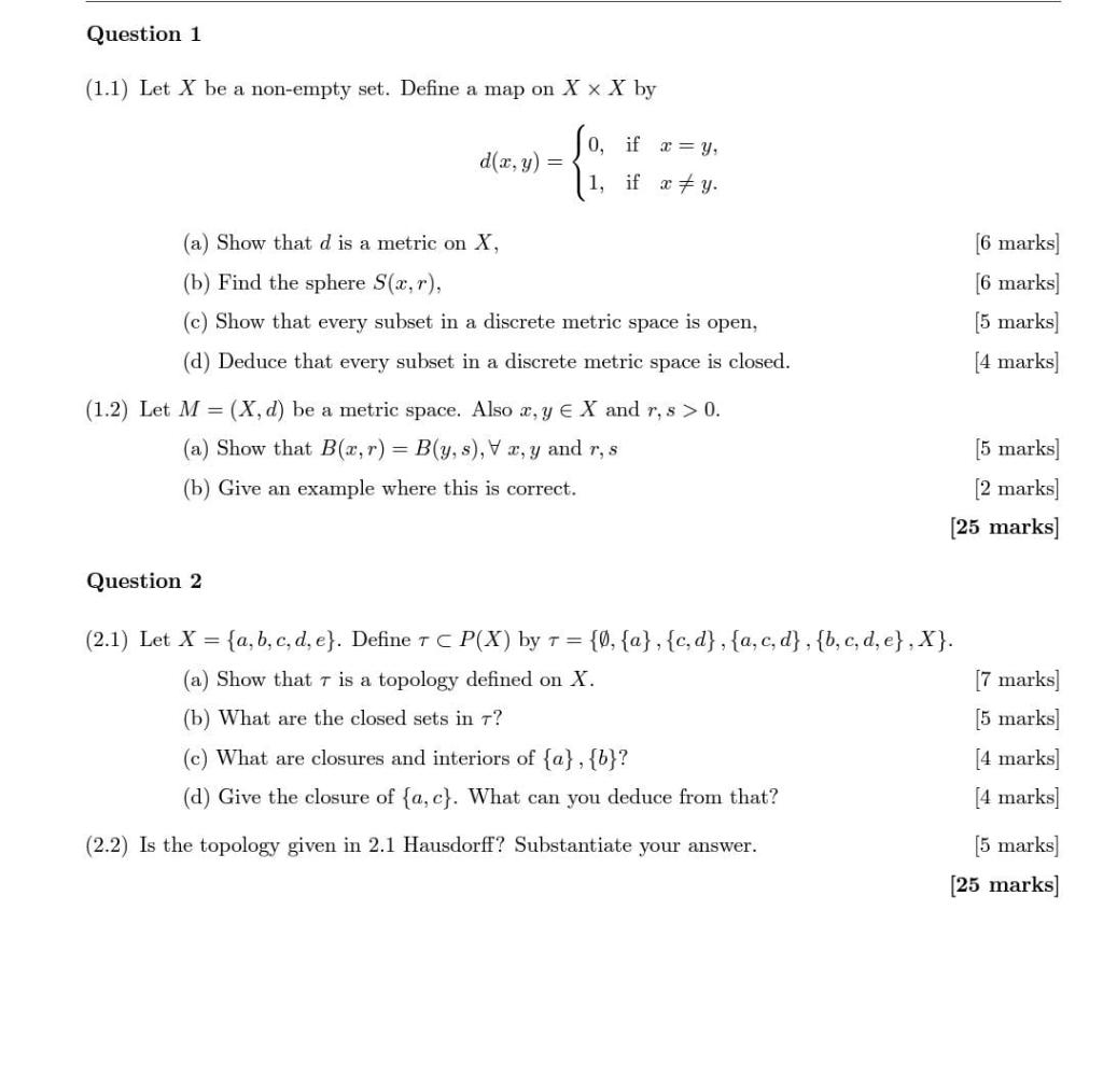 Solved Question 1 (1.1) Let X be a non-empty set. Define a | Chegg.com